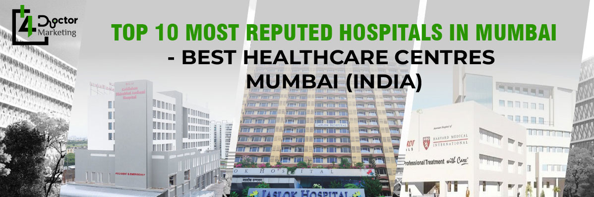 List of Top Hospitals in Mumbai | Top 10 Hospitals in Mumbai